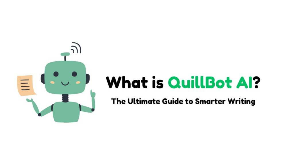 QuillBot AI Guide